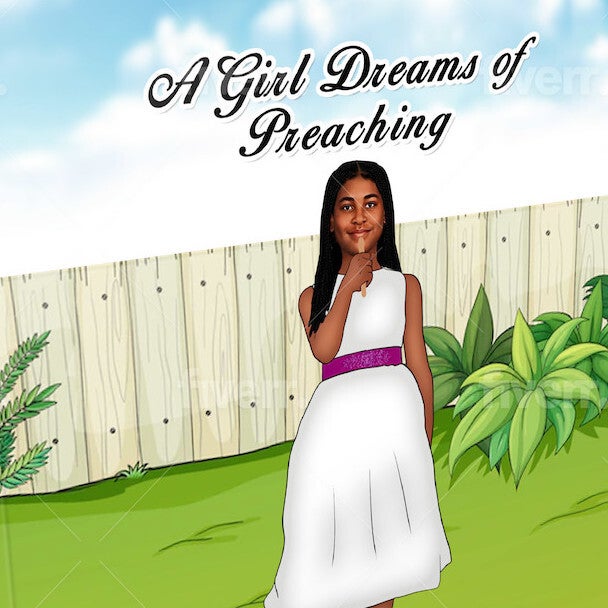 A Girl Dreams of Preaching